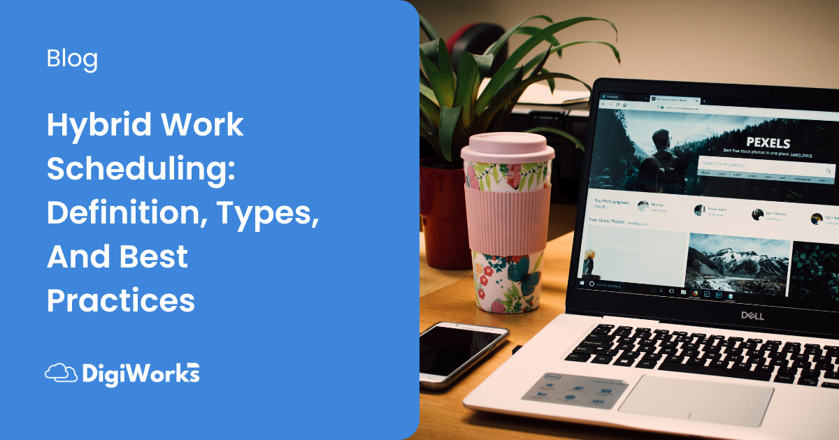 Hybrid Work Scheduling Defined