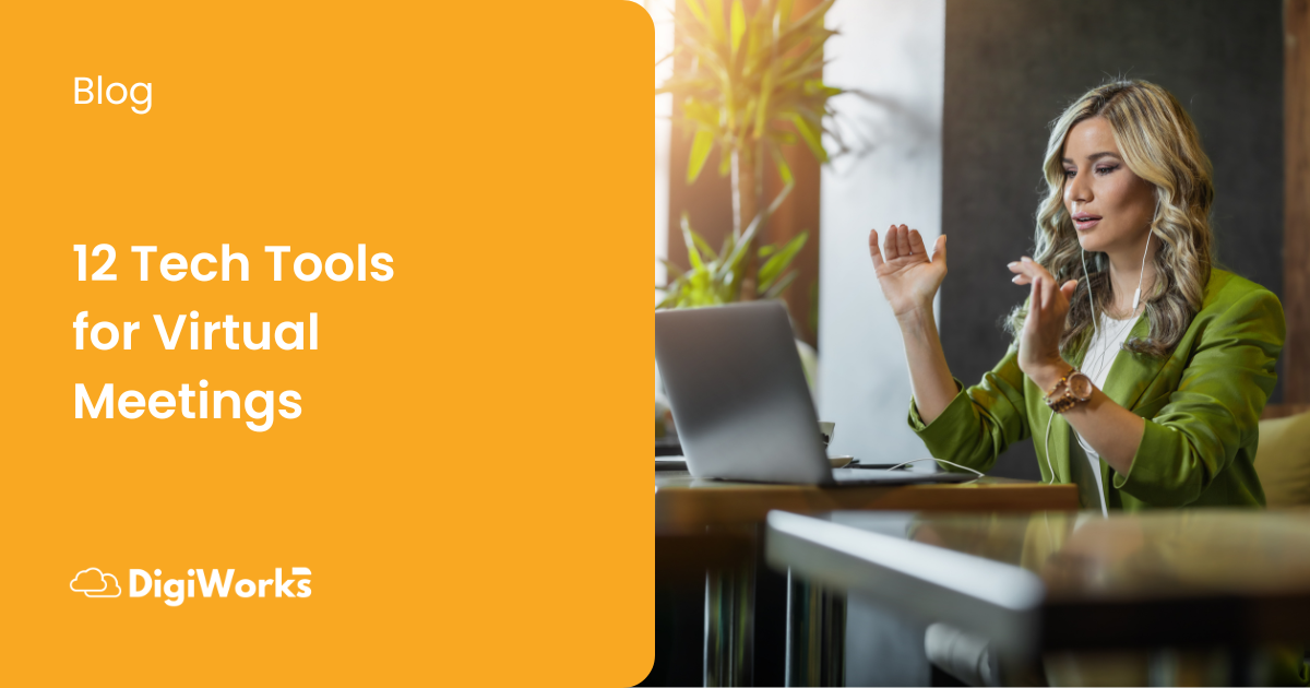 12 Tech Tools for Virtual Meetings | DigiWorks
