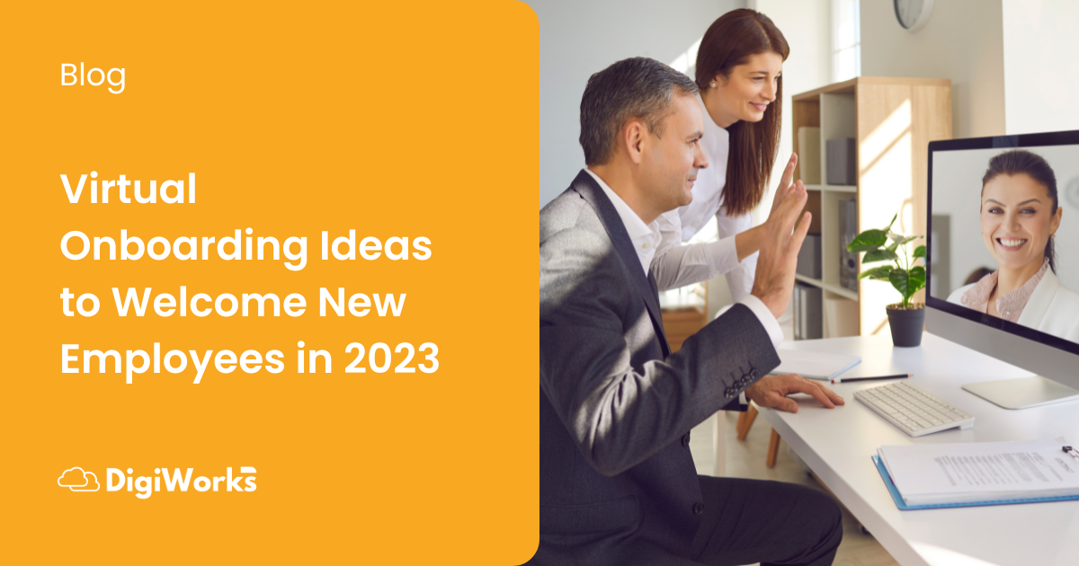 Virtual Onboarding Ideas to Welcome New Employees in 2023