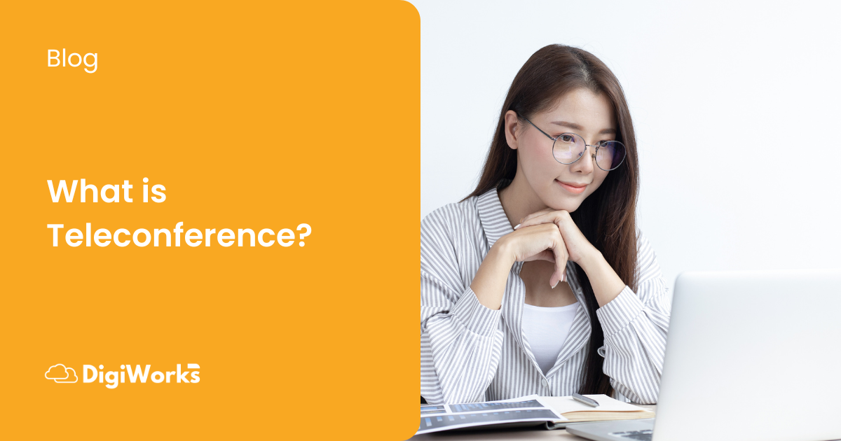 What is Teleconference? | DigiWorks