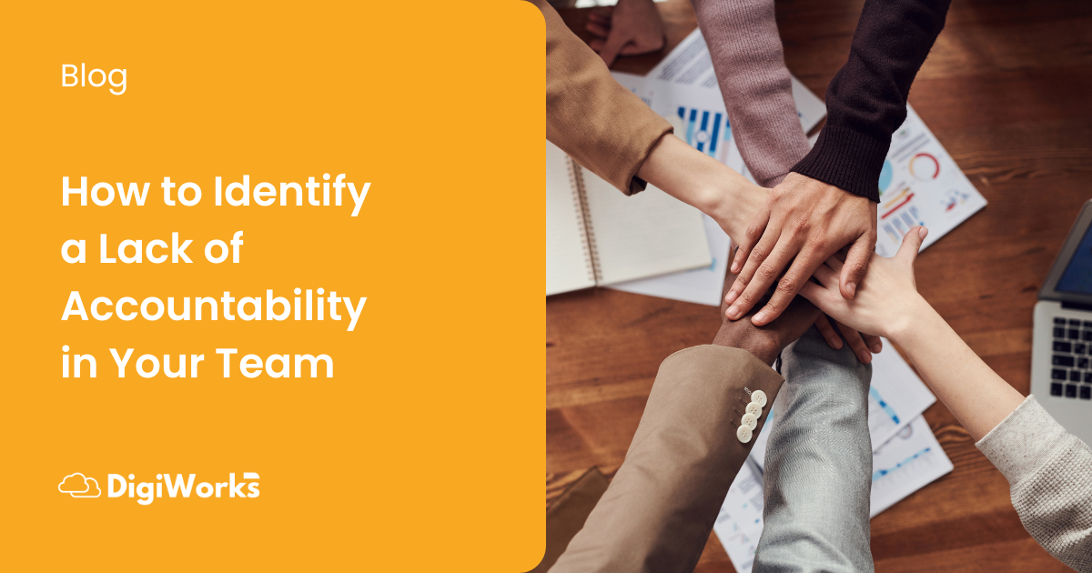 How to Identify a Lack of Accountability in Your Team
