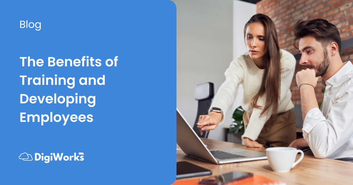 The Benefits of Training and Developing Employees