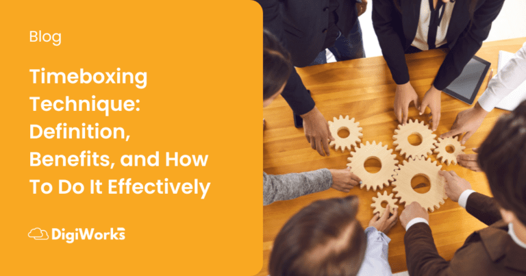 Timeboxing Technique: Definition, Benefits, and How To Do It Effectively