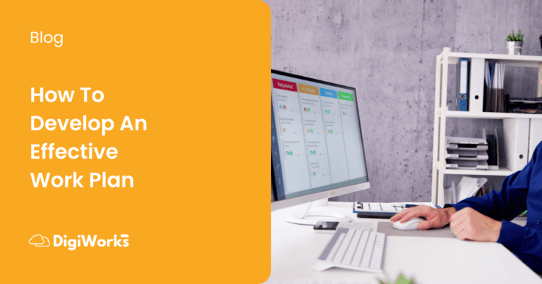 How to Develop an Effective Work Plan